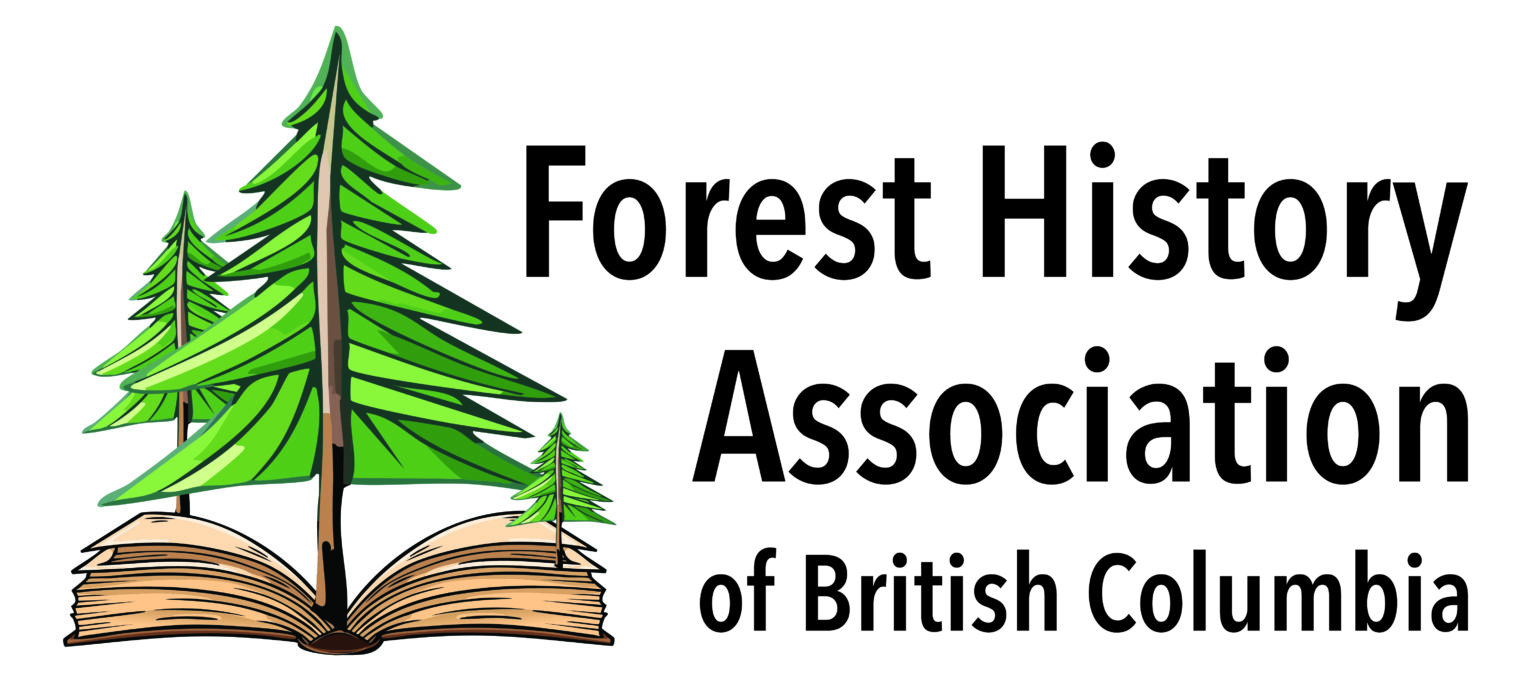 Forest History Association of BC – Annual General Meeting Tonight ...